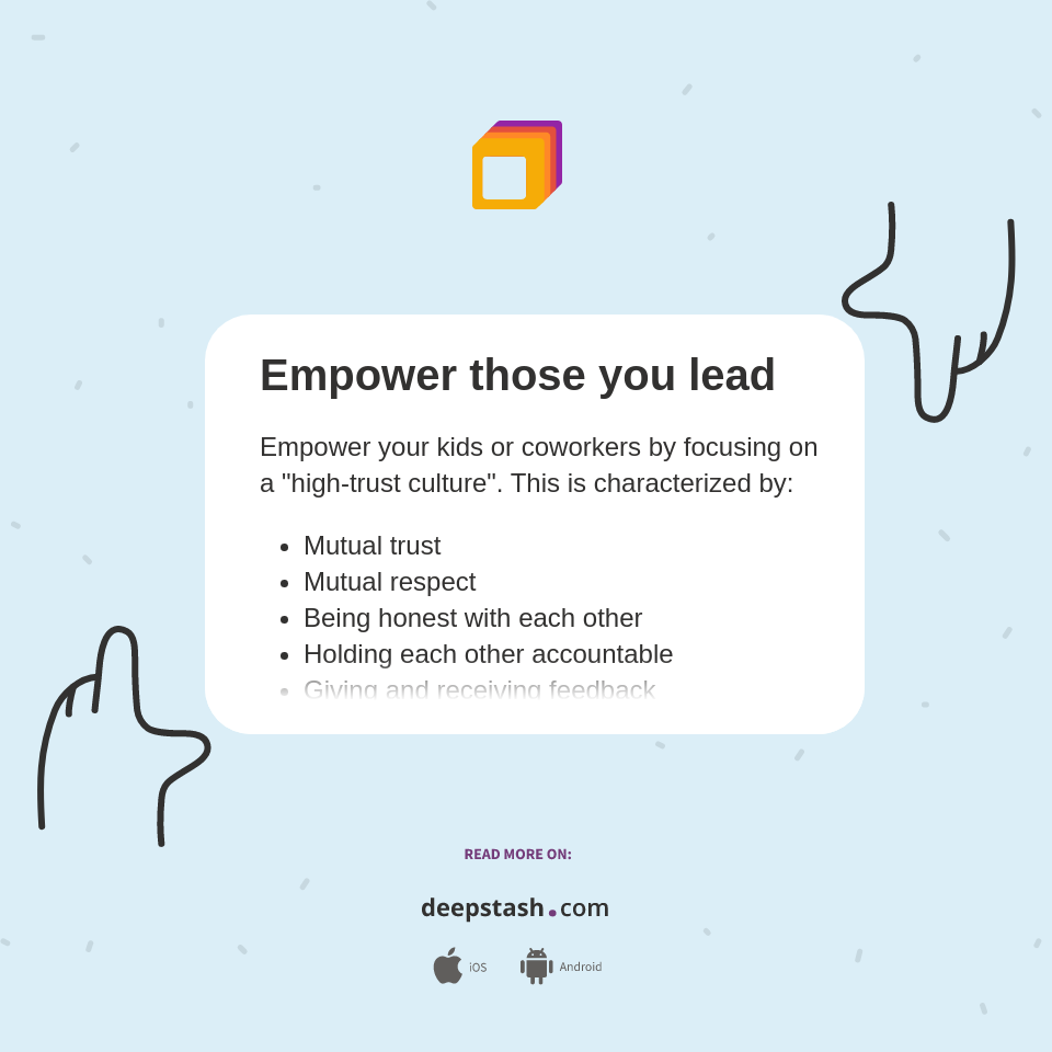 Empower those you lead - Deepstash