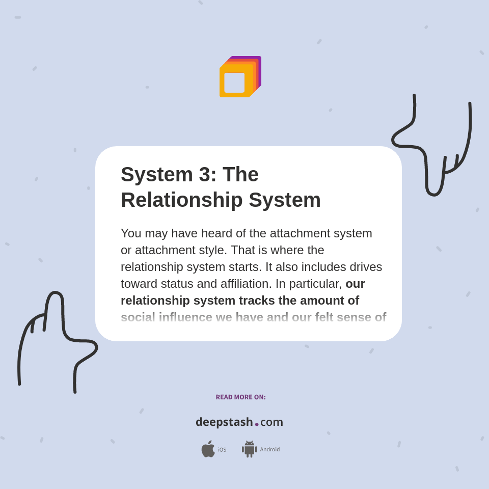 System 3: The Relationship System - Deepstash