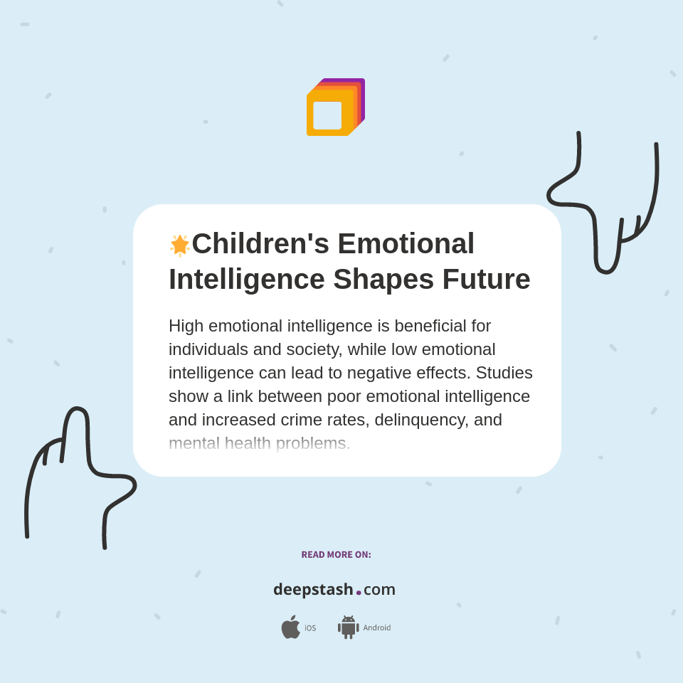🌟Children's Emotional Intelligence Shapes Future - Deepstash