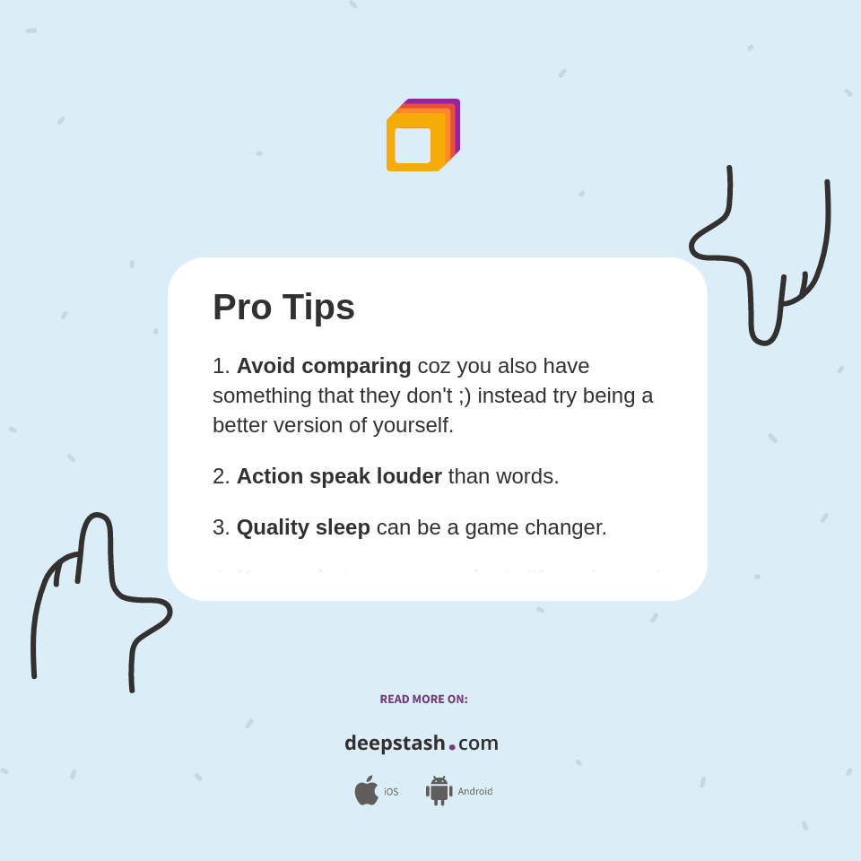 Pro Tips - Deepstash