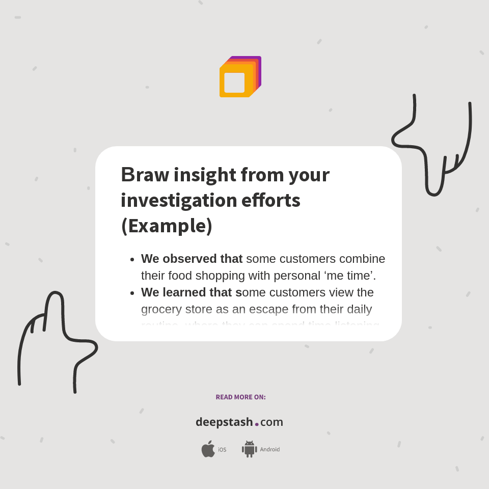 Вraw insight from your investigation efforts (Example) - Deepstash