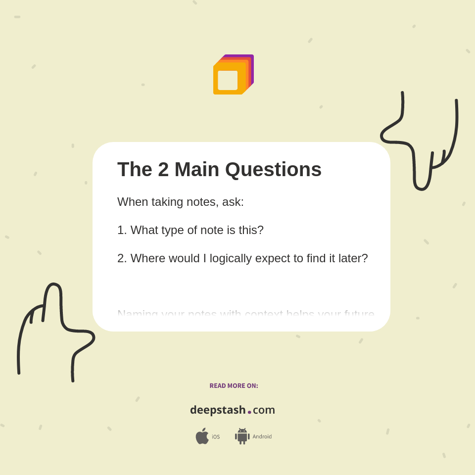 The 2 Main Questions - Deepstash