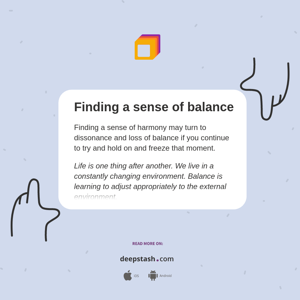 Finding a sense of balance - Deepstash