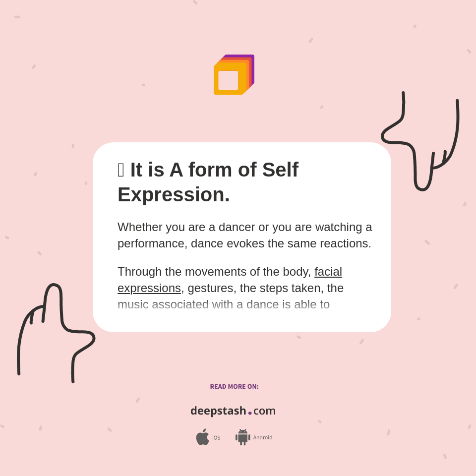 🫂 It is A form of Self Expression. - Deepstash