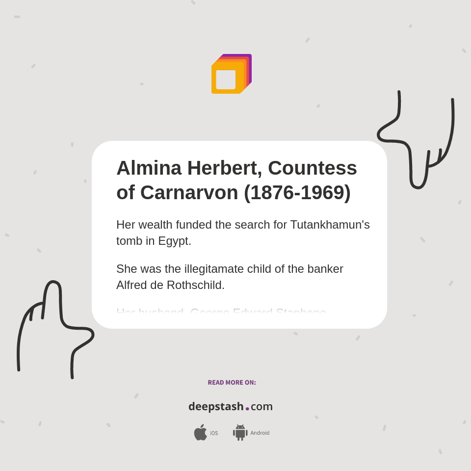 Almina Herbert, Countess of Carnarvon (1876-1969) - Deepstash