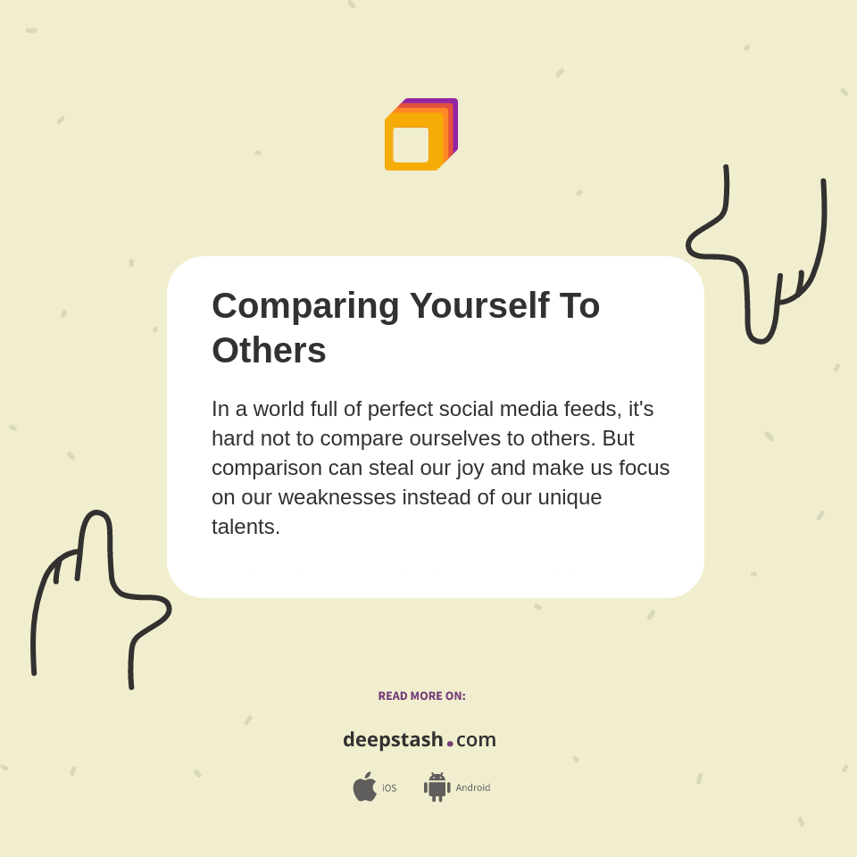 Comparing Yourself To Others - Deepstash