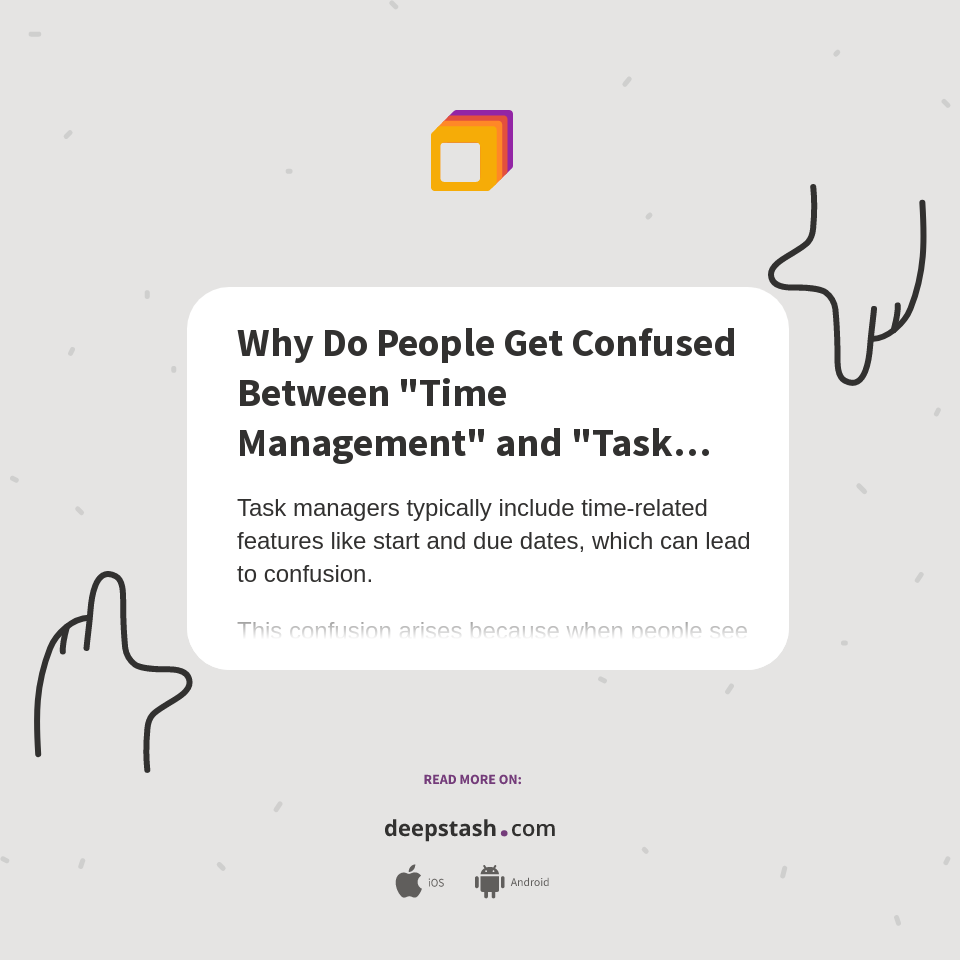 Why Do People Get Confused Between "Time Management" and "Task ...