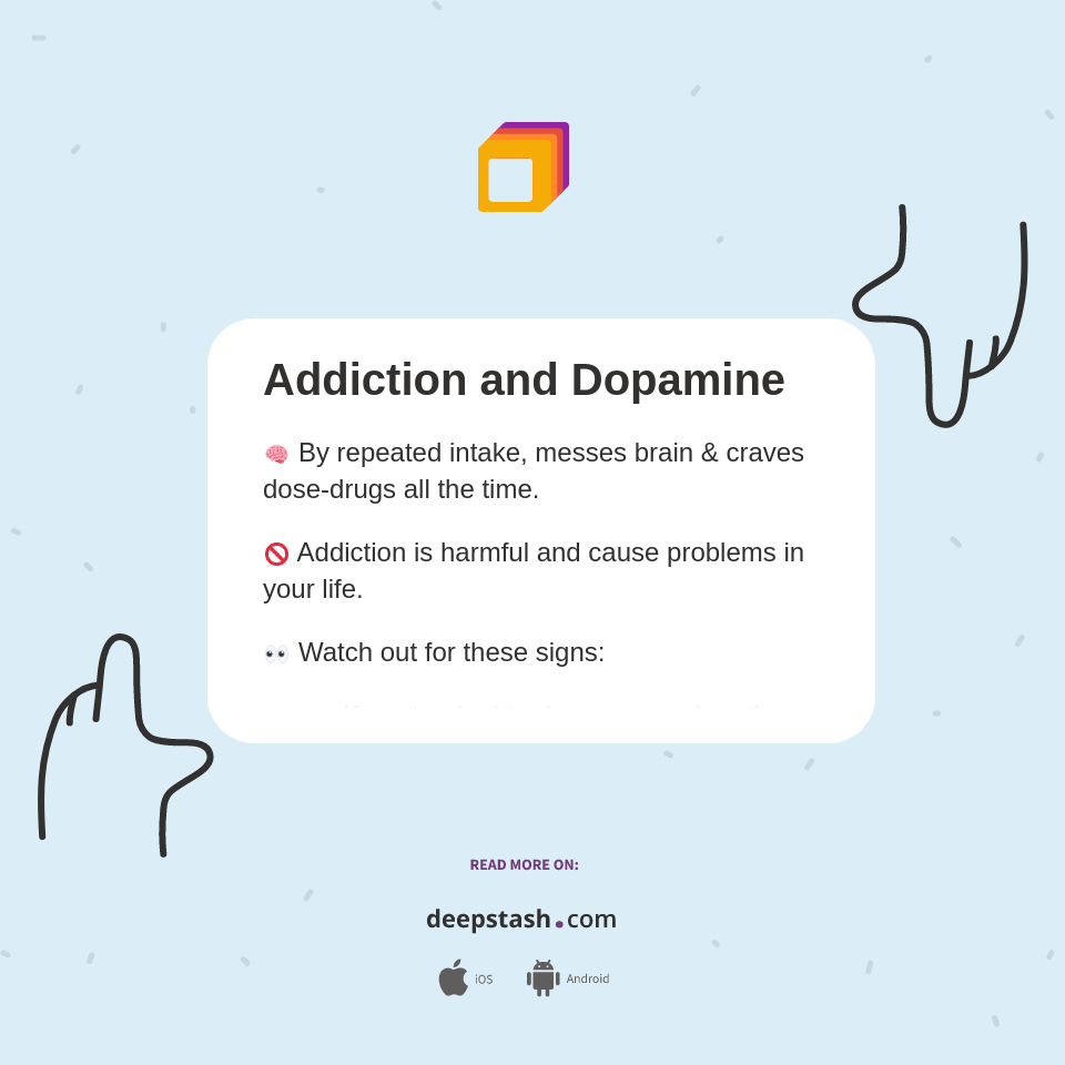 Addiction and Dopamine - Deepstash