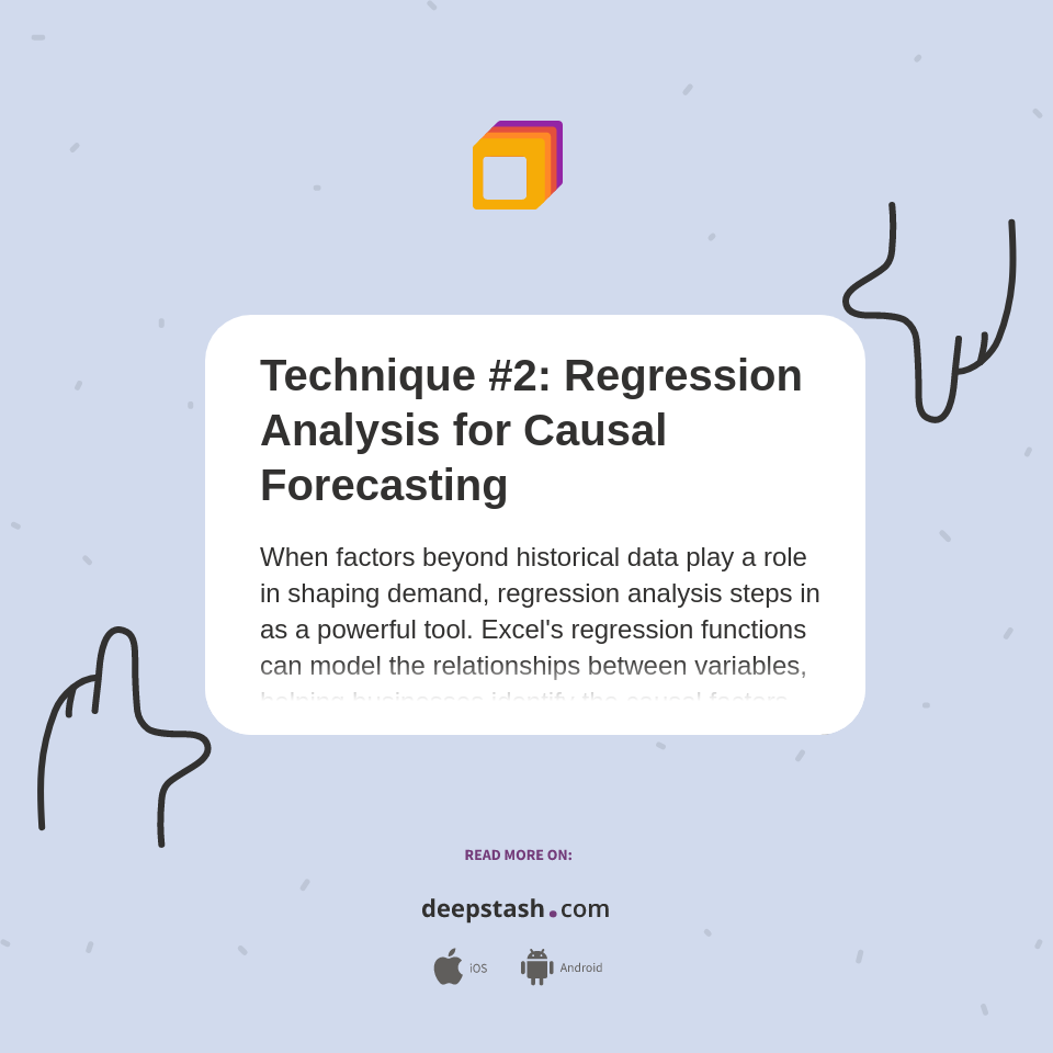 Technique #2: Regression Analysis for Causal Forecasting - Deepstash