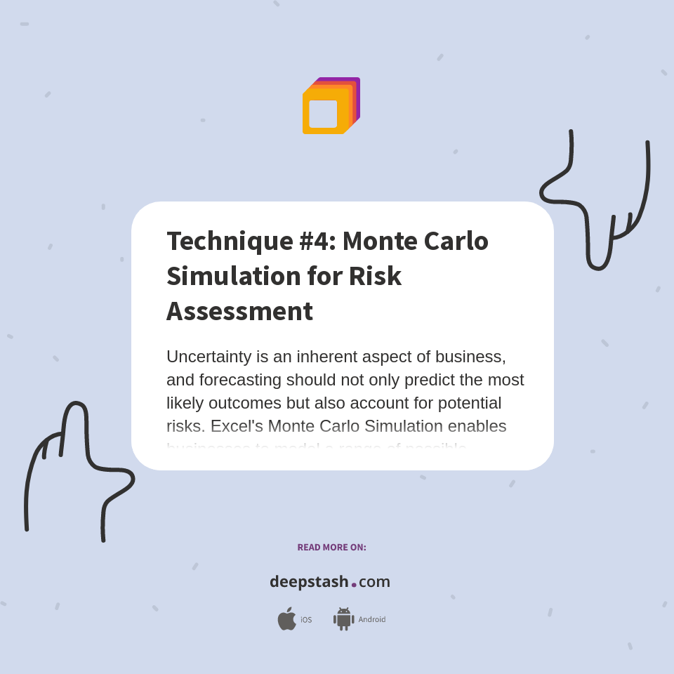 Technique 4 Monte Carlo Simulation For Risk Assessment Deepstash