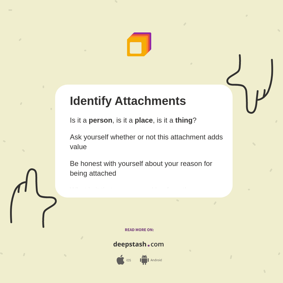 Identify Attachments - Deepstash