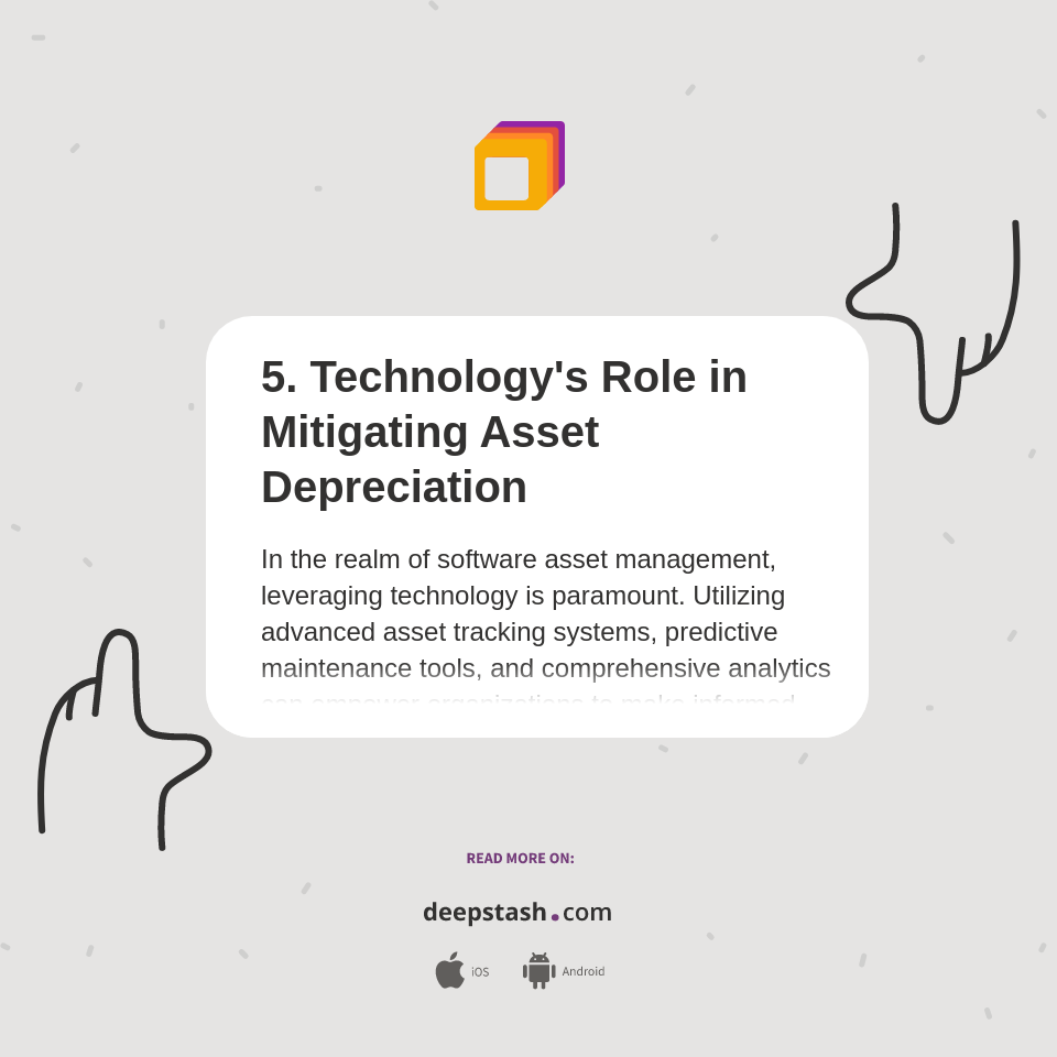 5. Technology's Role in Mitigating Asset Depreciation - Deepstash