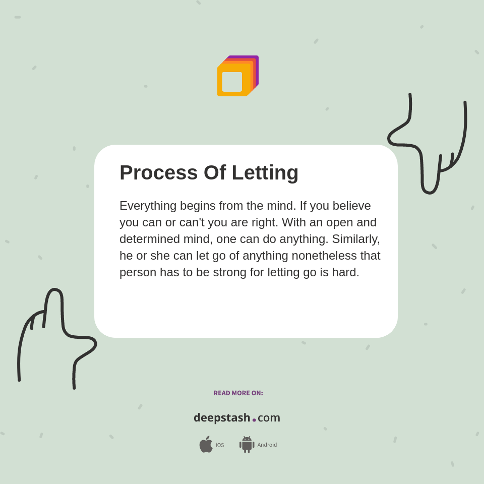 Process Of Letting - Deepstash