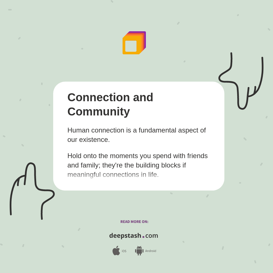 Connection and Community - Deepstash