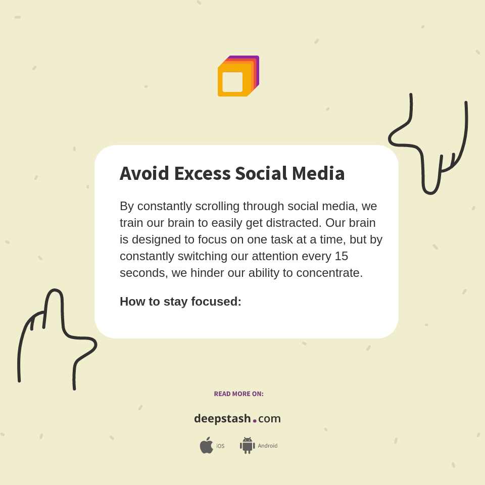 Avoid Excess Social Media - Deepstash