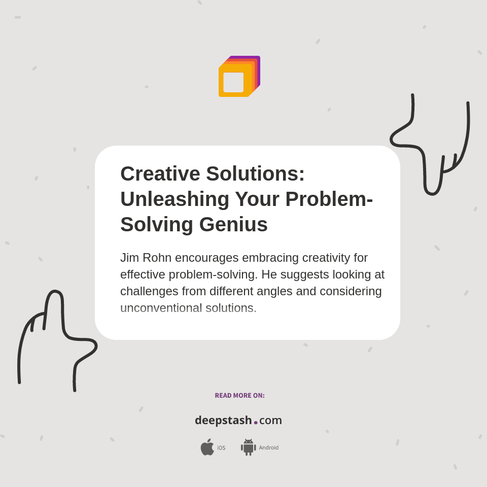Creative Solutions: Unleashing Your Problem-Solving Genius - Deepstash
