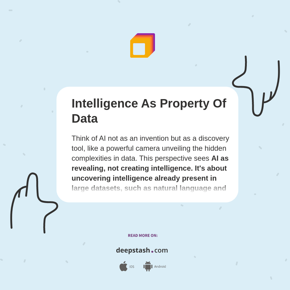 Intelligence As Property Of Data - Deepstash