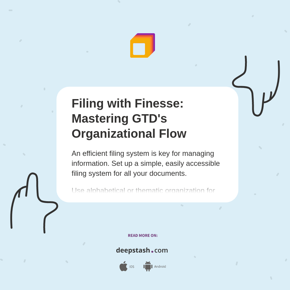 Filing with Finesse: Mastering GTD's Organizational Flow - Deepstash
