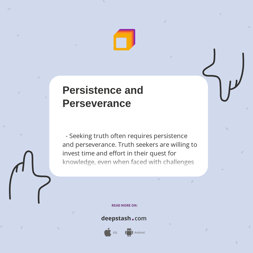 Persistence and Perseverance - Deepstash