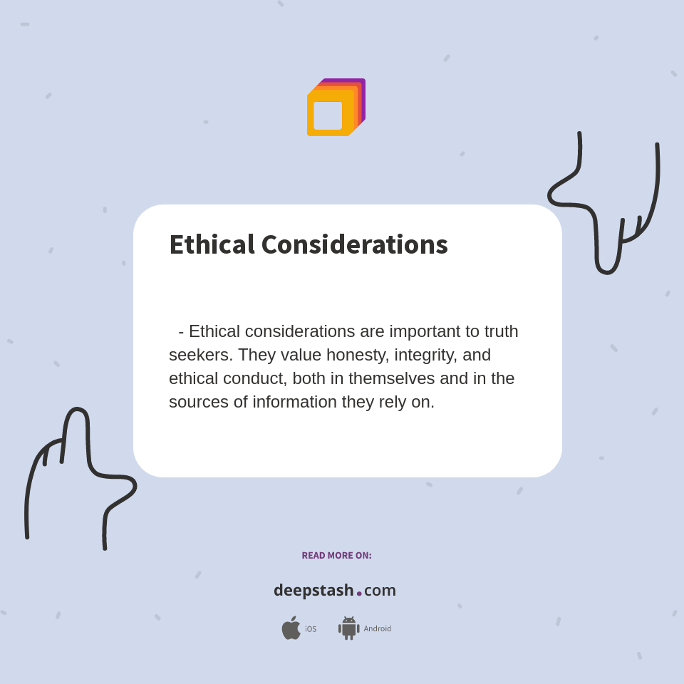 Ethical Considerations - Deepstash