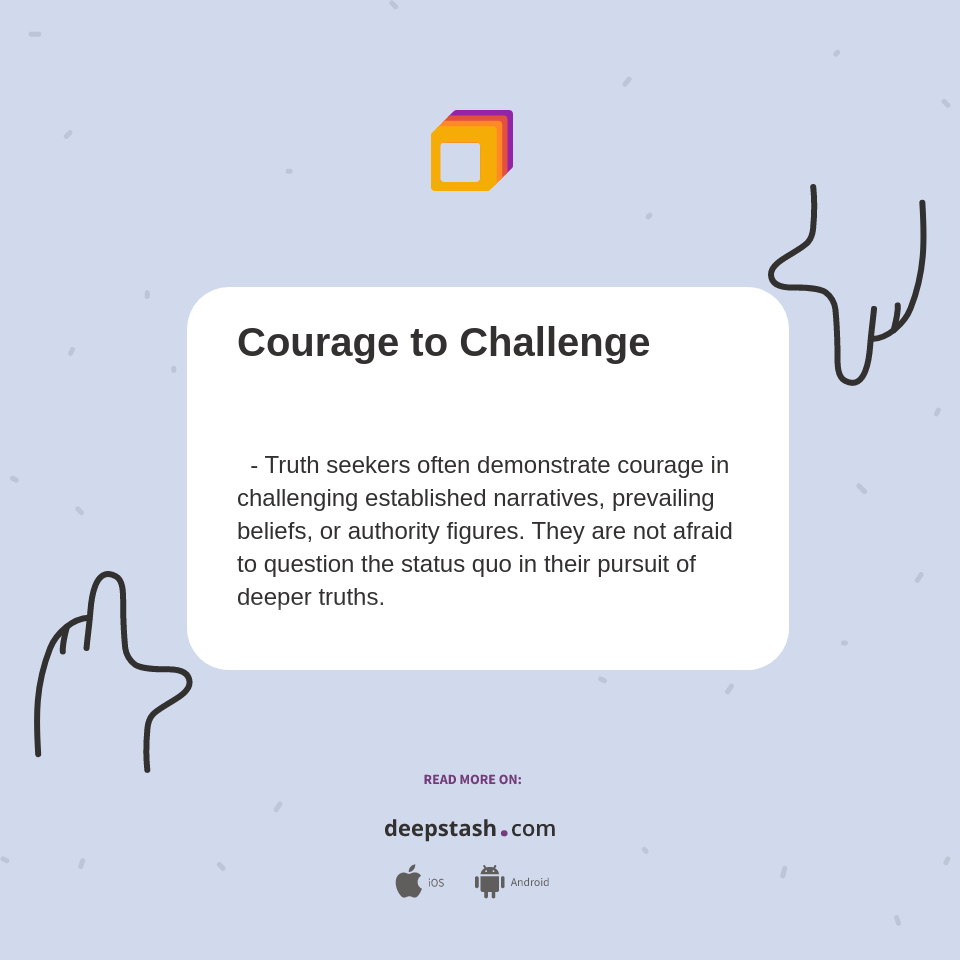 Courage to Challenge - Deepstash