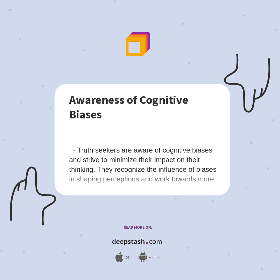 Awareness of Cognitive Biases - Deepstash
