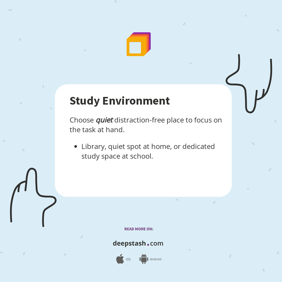 Study Environment - Deepstash