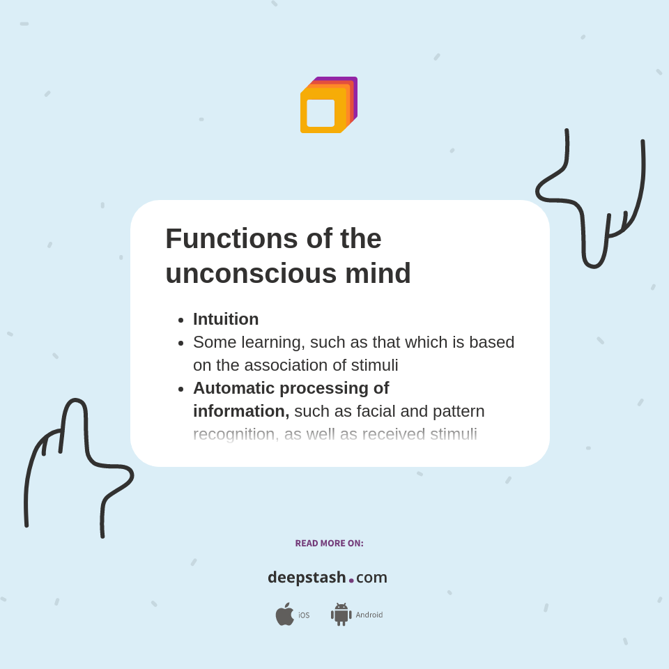 Functions of the unconscious mind - Deepstash