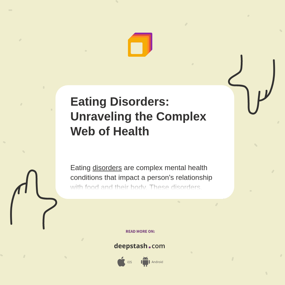 Eating Disorders: Unraveling the Complex Web of Health - Deepstash