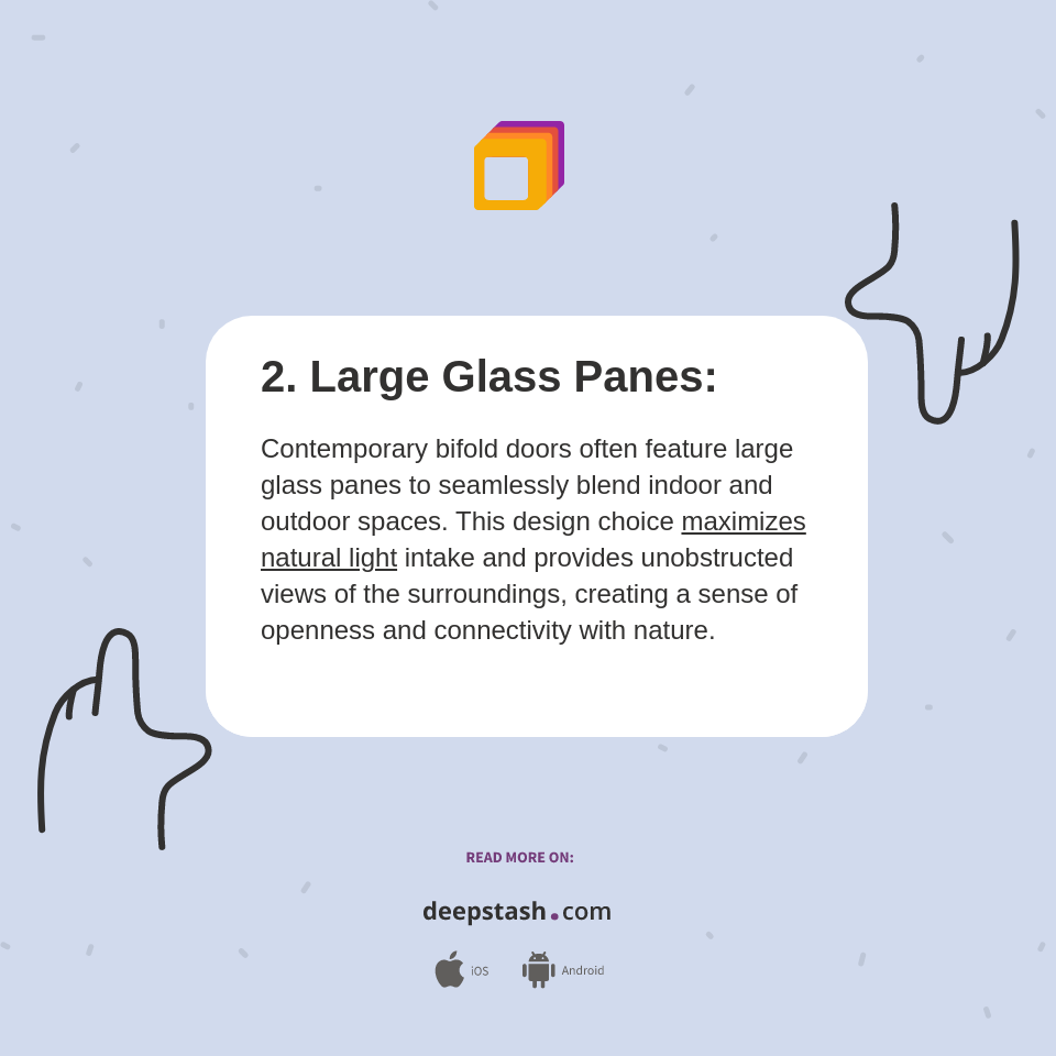 2. Large Glass Panes: - Deepstash