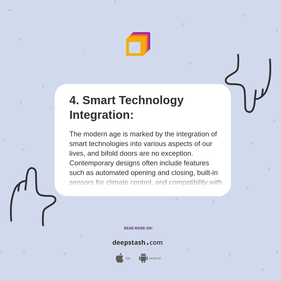 4. Smart Technology Integration: - Deepstash