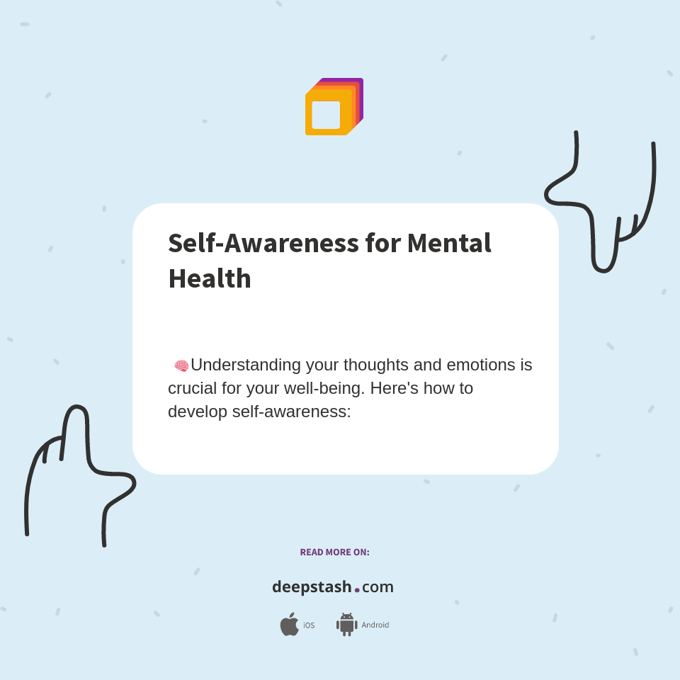 Self-Awareness for Mental Health - Deepstash