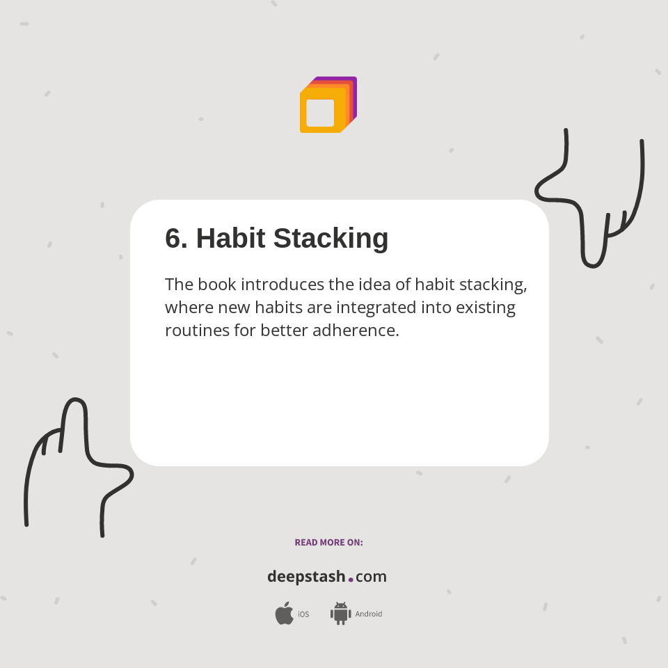 6. Habit Stacking - Deepstash
