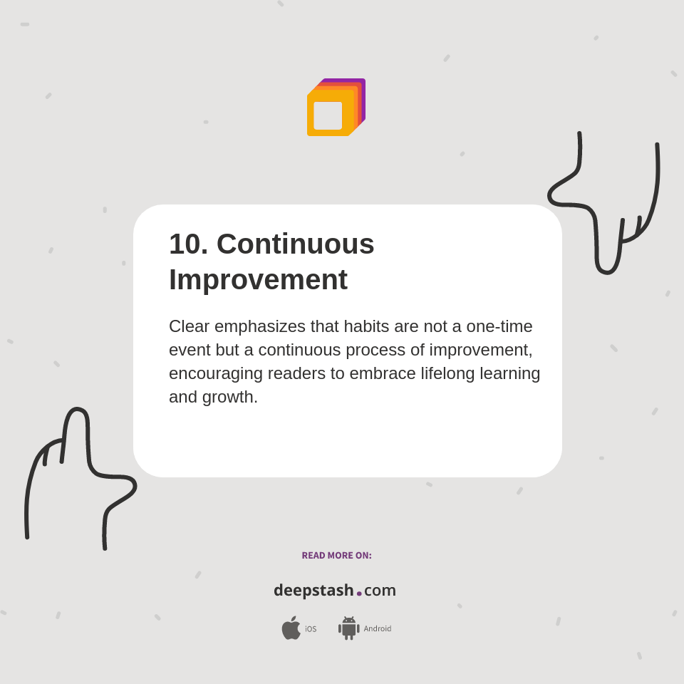 10. Continuous Improvement - Deepstash