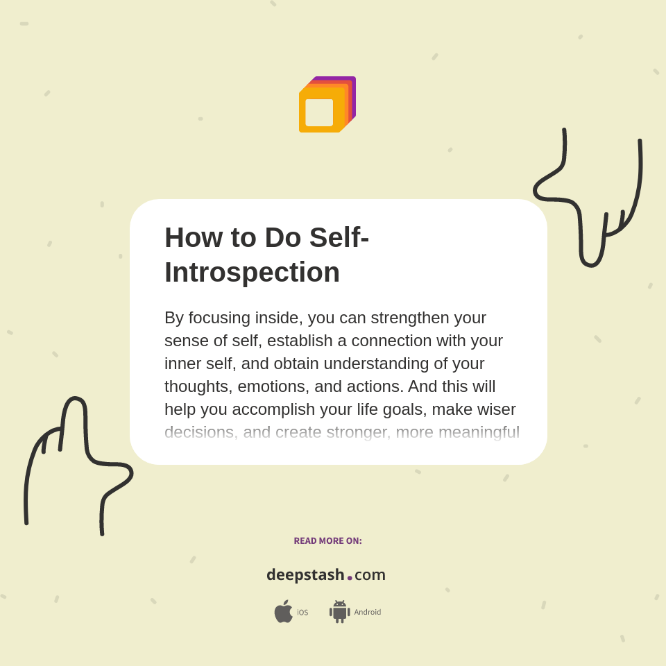 How to Do Self-Introspection - Deepstash