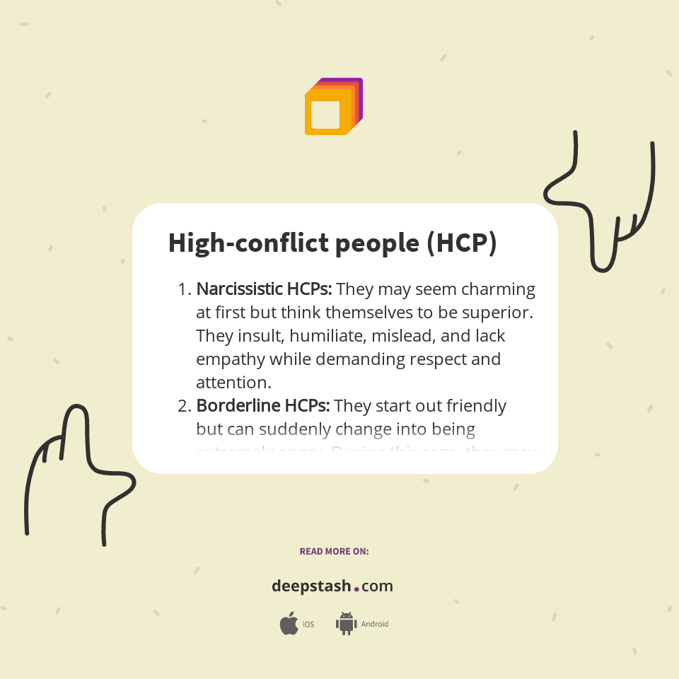 High-conflict people (HCP) - Deepstash