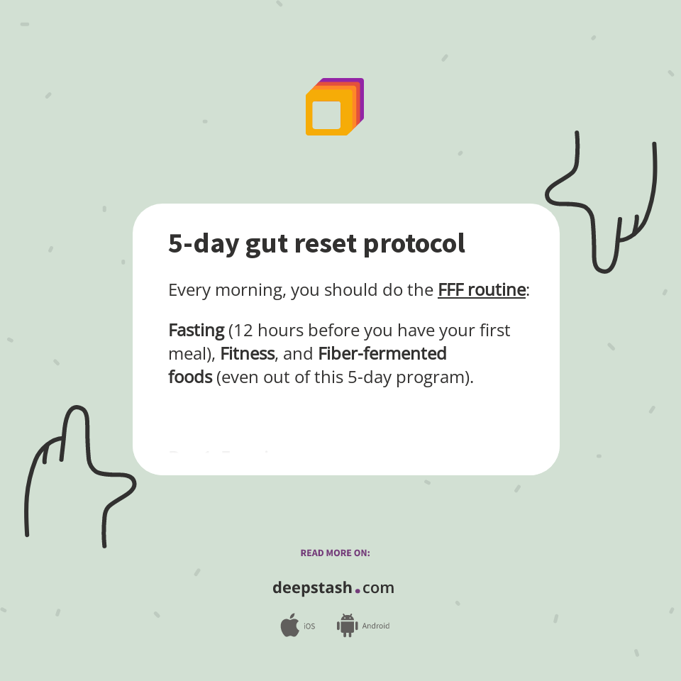 5-day gut reset protocol - Deepstash