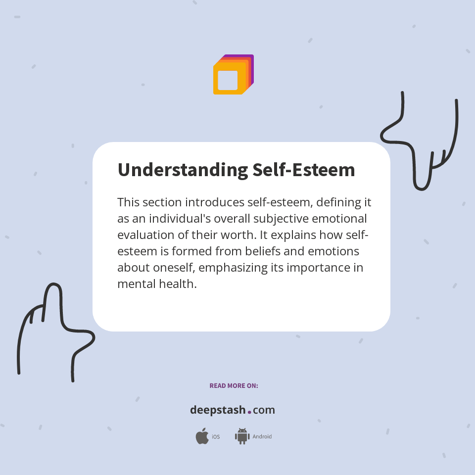 Understanding Self-Esteem - Deepstash