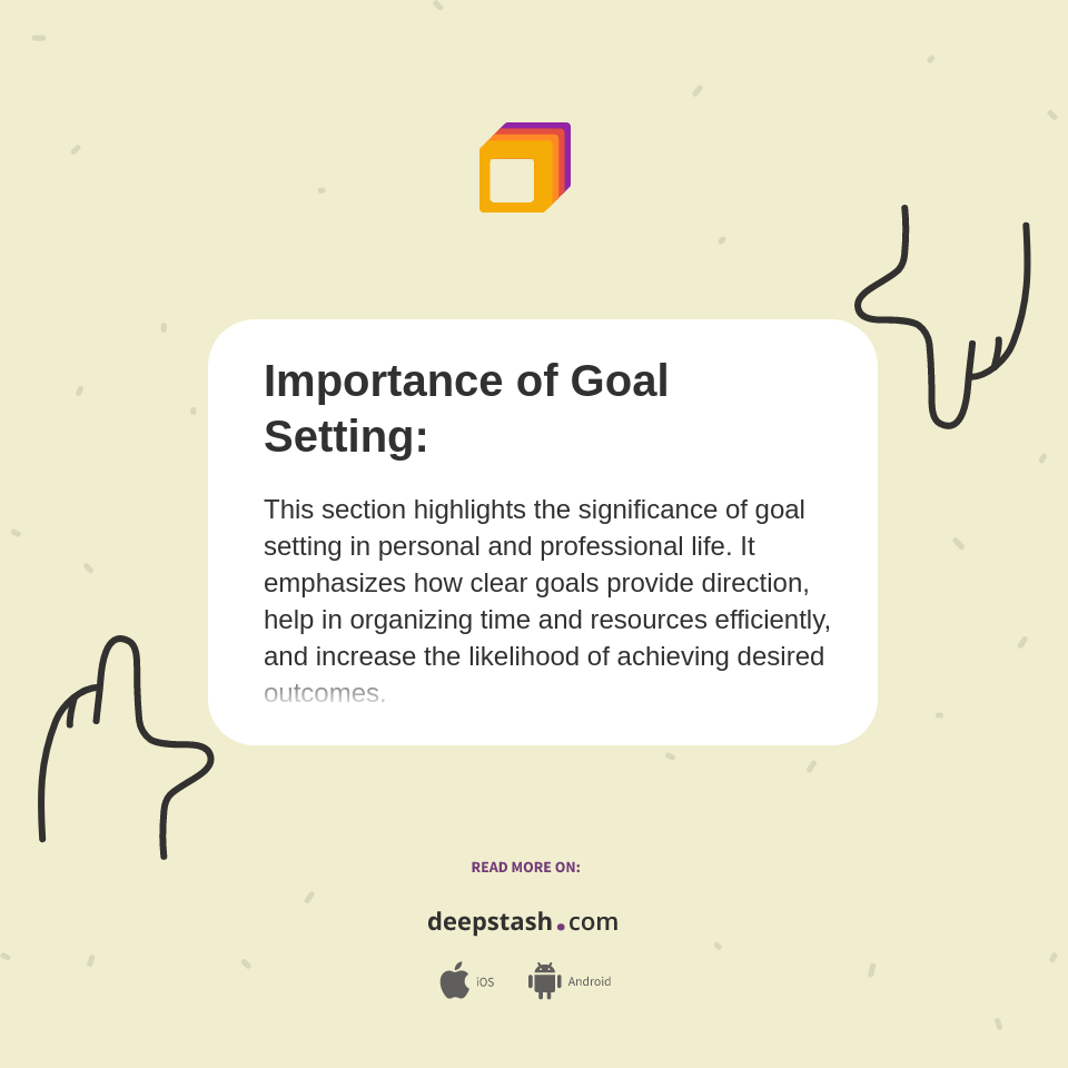 Importance of Goal Setting: - Deepstash