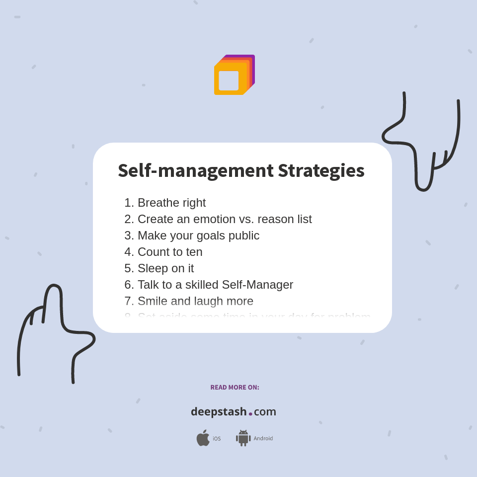 Self-management Strategies - Deepstash
