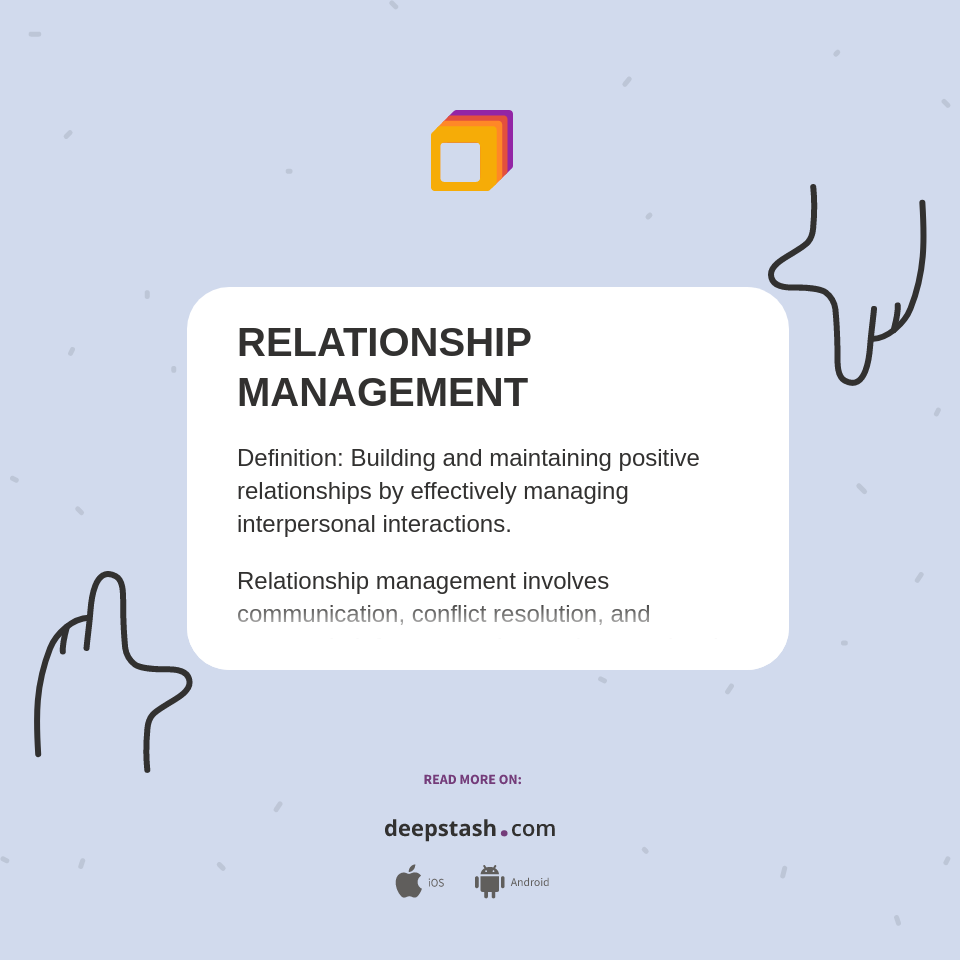 RELATIONSHIP MANAGEMENT - Deepstash