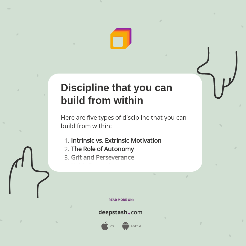 Discipline that you can build from within - Deepstash