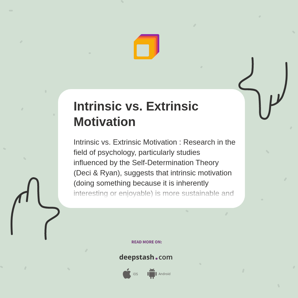 Intrinsic vs. Extrinsic Motivation - Deepstash