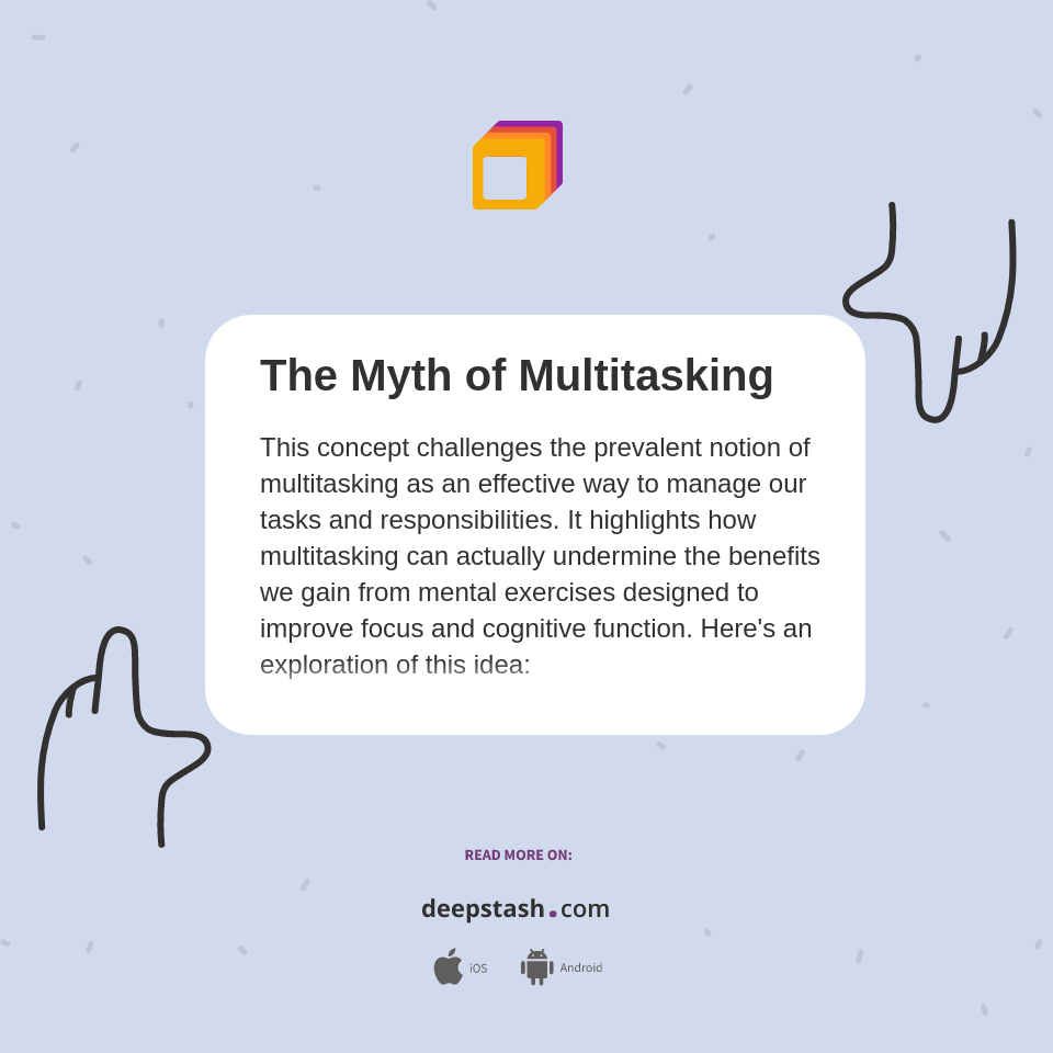The Myth of Multitasking - Deepstash