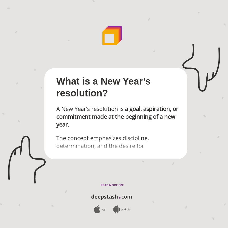What is a New Year’s resolution? - Deepstash
