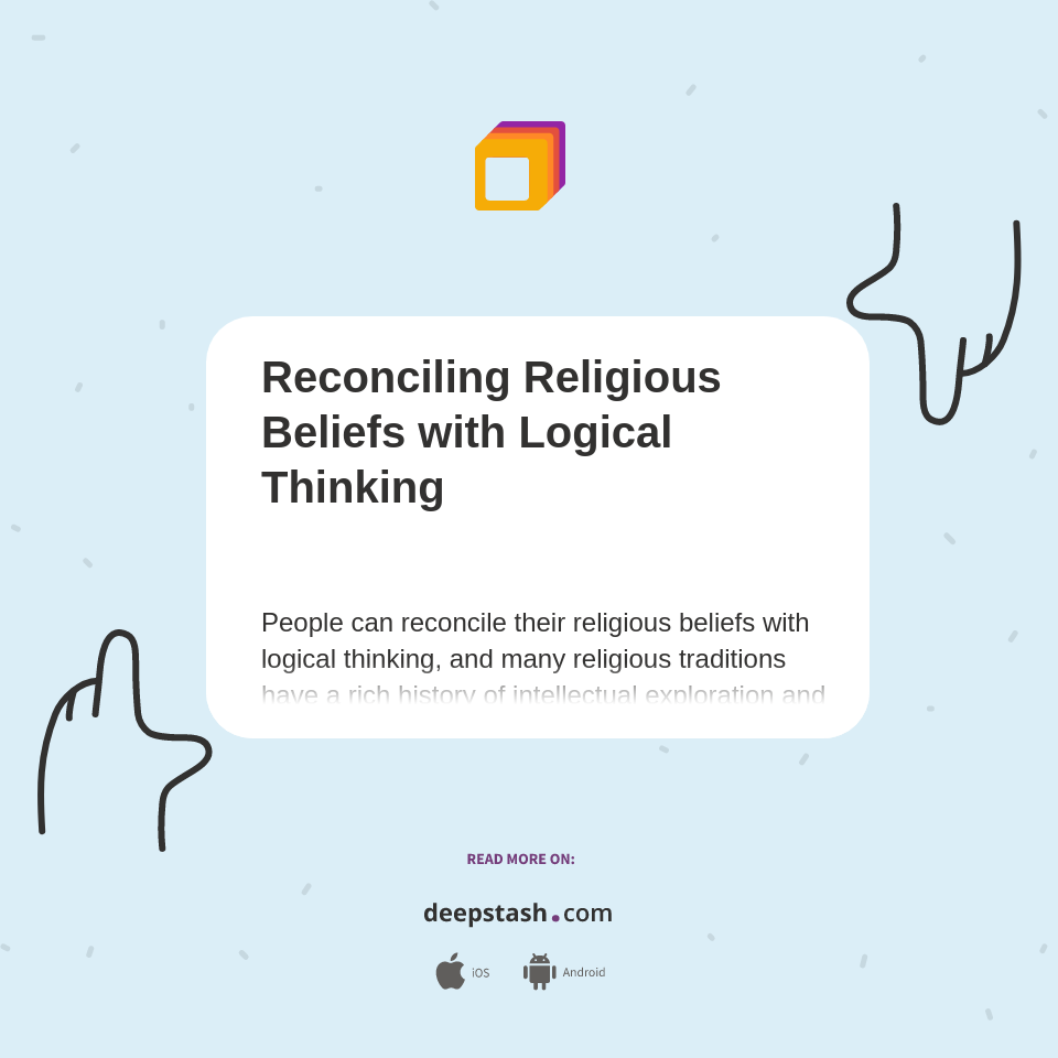 Reconciling Religious Beliefs with Logical Thinking - Deepstash