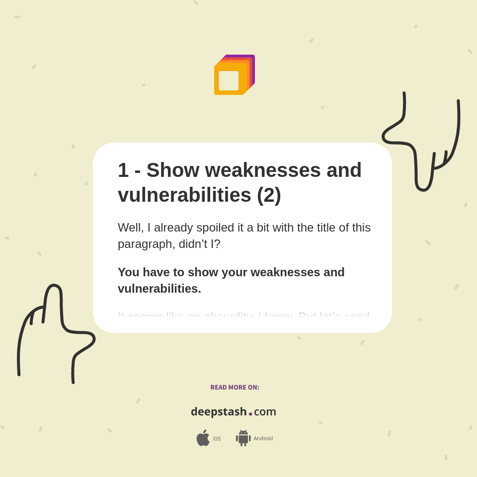 1 - Show weaknesses and vulnerabilities (2) - Deepstash