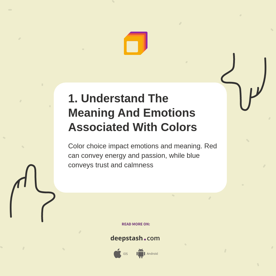 1. Understand The Meaning And Emotions Associated With Colors - Deepstash