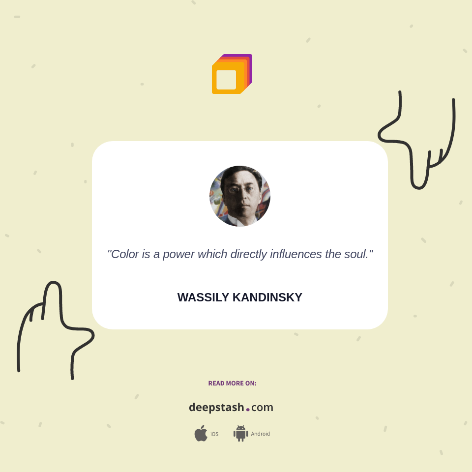 Quote by WASSILY KANDINSKY - Deepstash