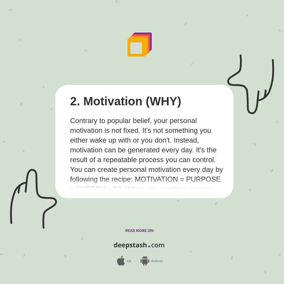 2. Motivation (WHY) - Deepstash